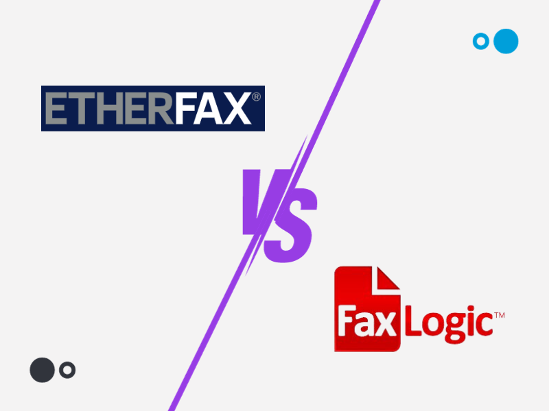 EtherFax vs FaxLogic: 2024 Fax Service Comparison